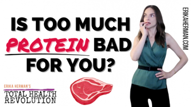 Is Too Much Protein Bad for You? | Erika Herman